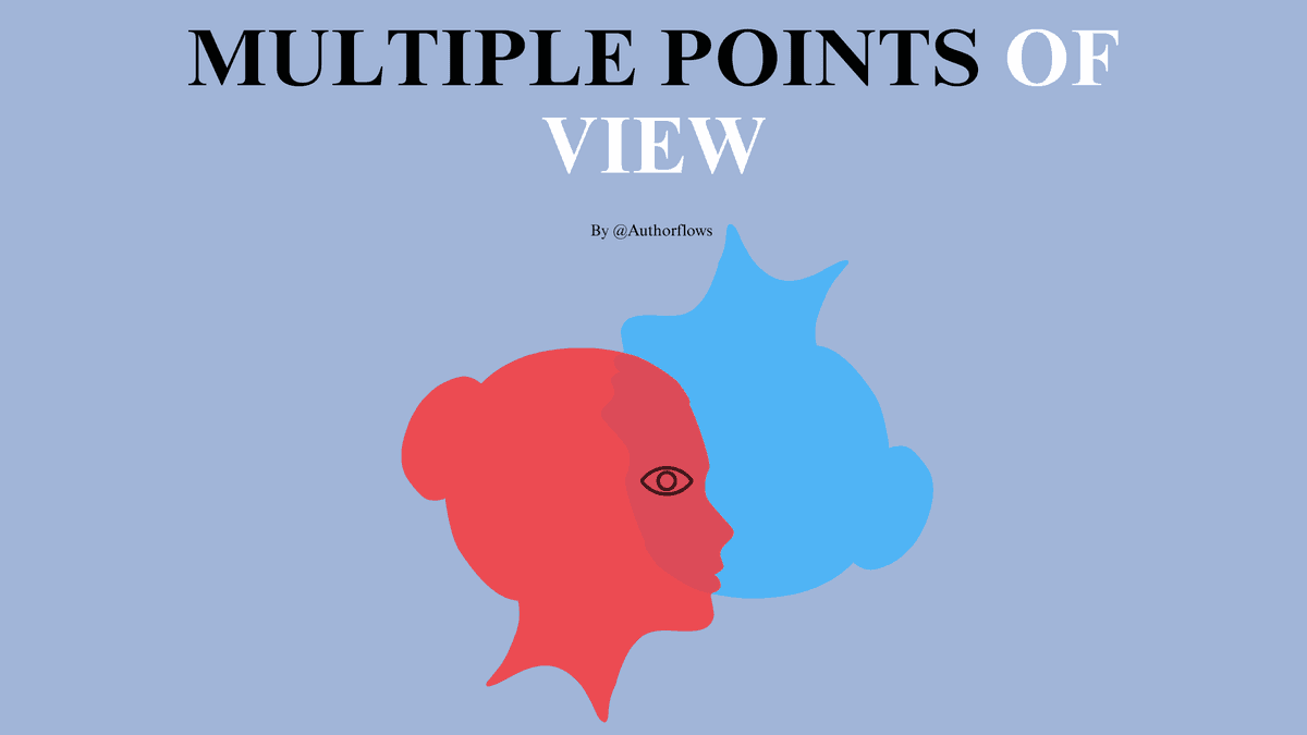 Using Multiple Points of View: Benefits and Challenges | AuthorFlows Blog