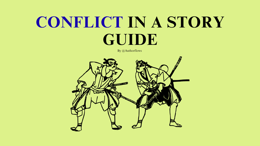 What is Conflict in a story ? Types With Examples | AuthorFlows Blog