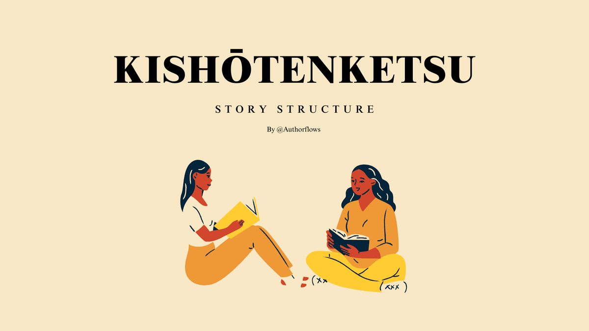 Kishōtenketsu Explained: The Story Structure with No Conflict ...
