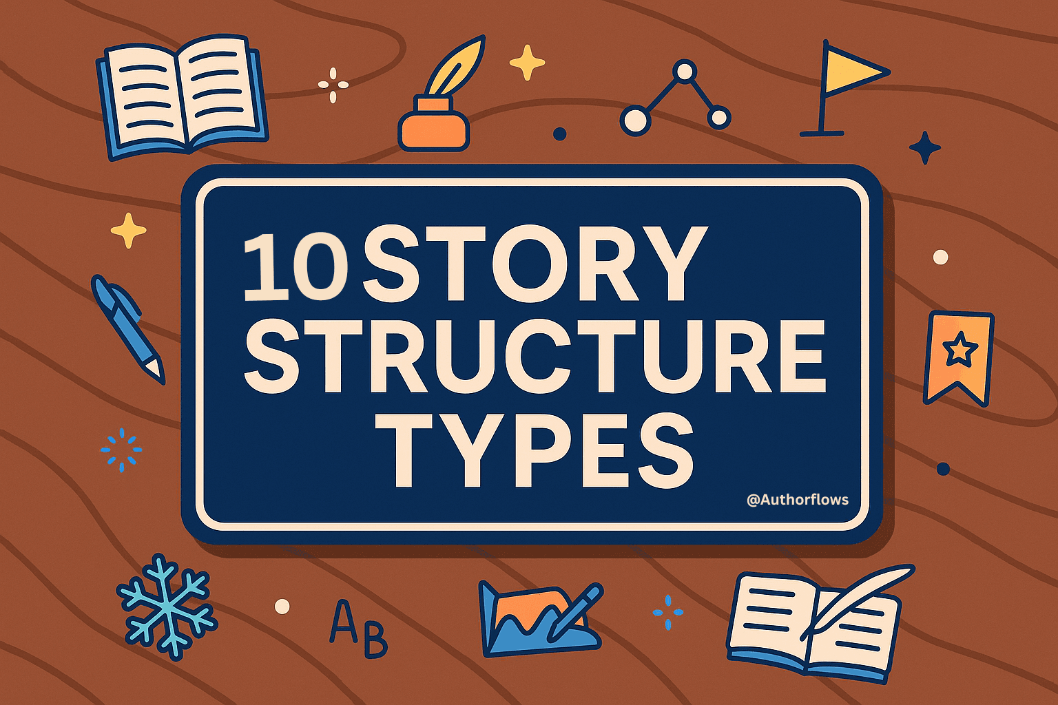Story Structure: 10 Popular Structures And How To Use Them ...