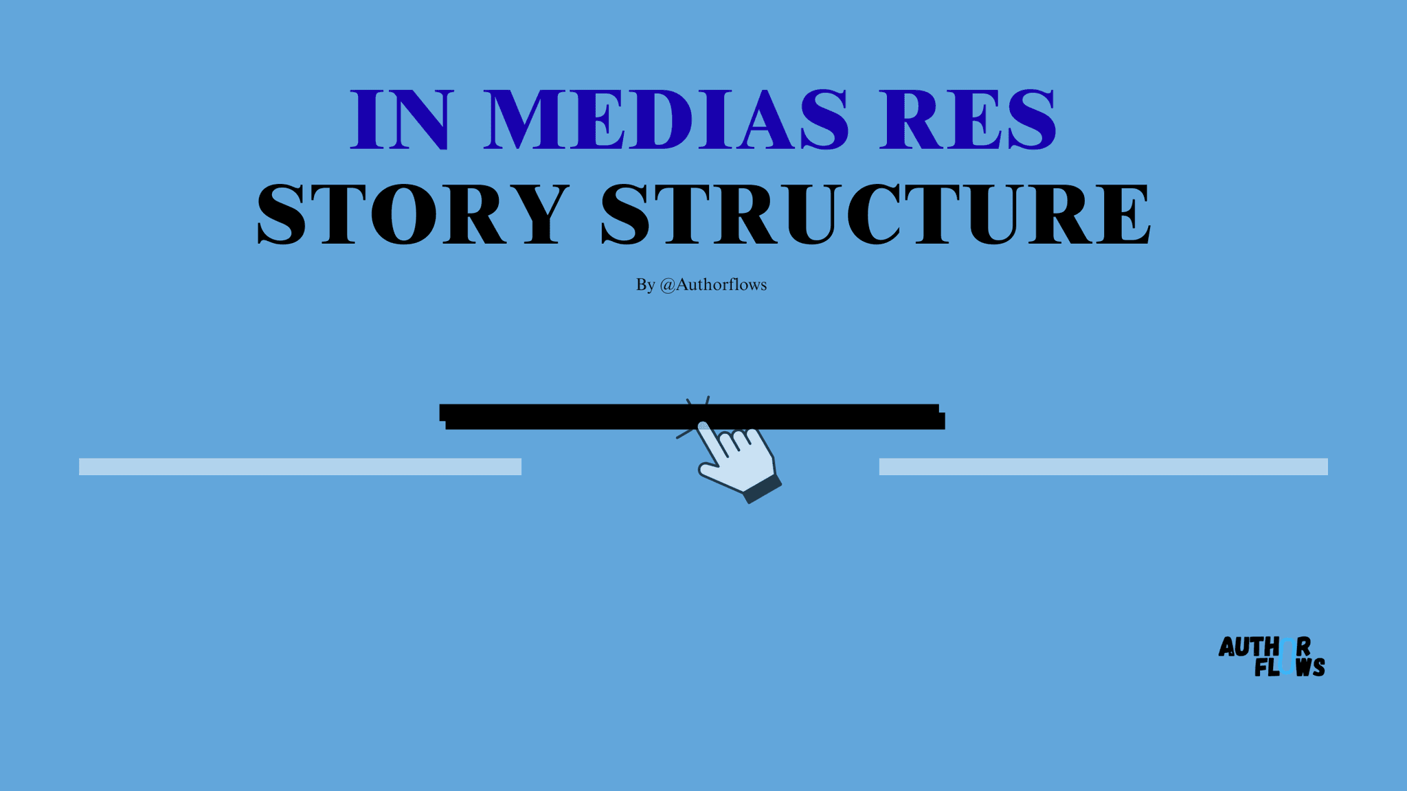In Medias Res Explained: Definition with Examples | AuthorFlows Blog
